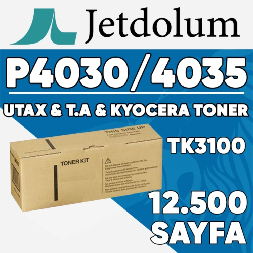 JETDOLUM JET-P4030 UTAX TRIUMPH ADLER P4030D/P4030MFP/P4035MFP & TK-3100 12500 Sayfa SİYAH ...